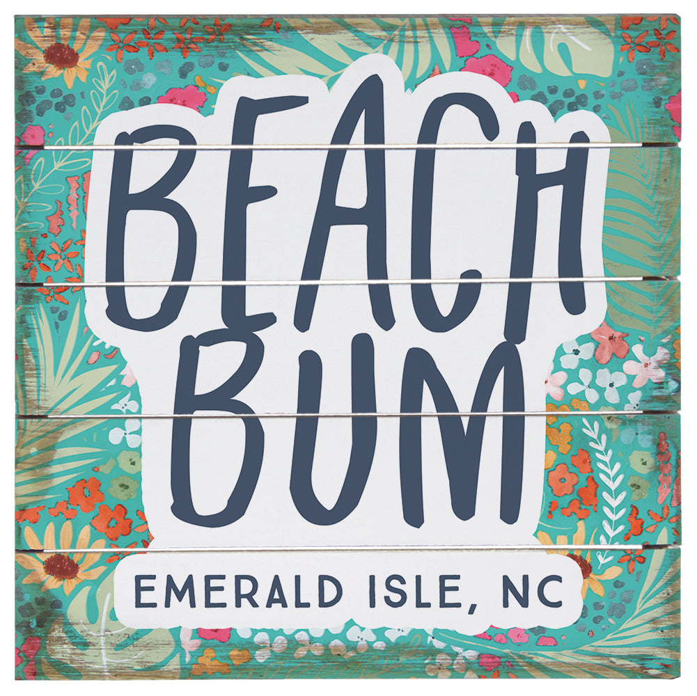 Beach Bum LOC 8" – Sincere Surroundings