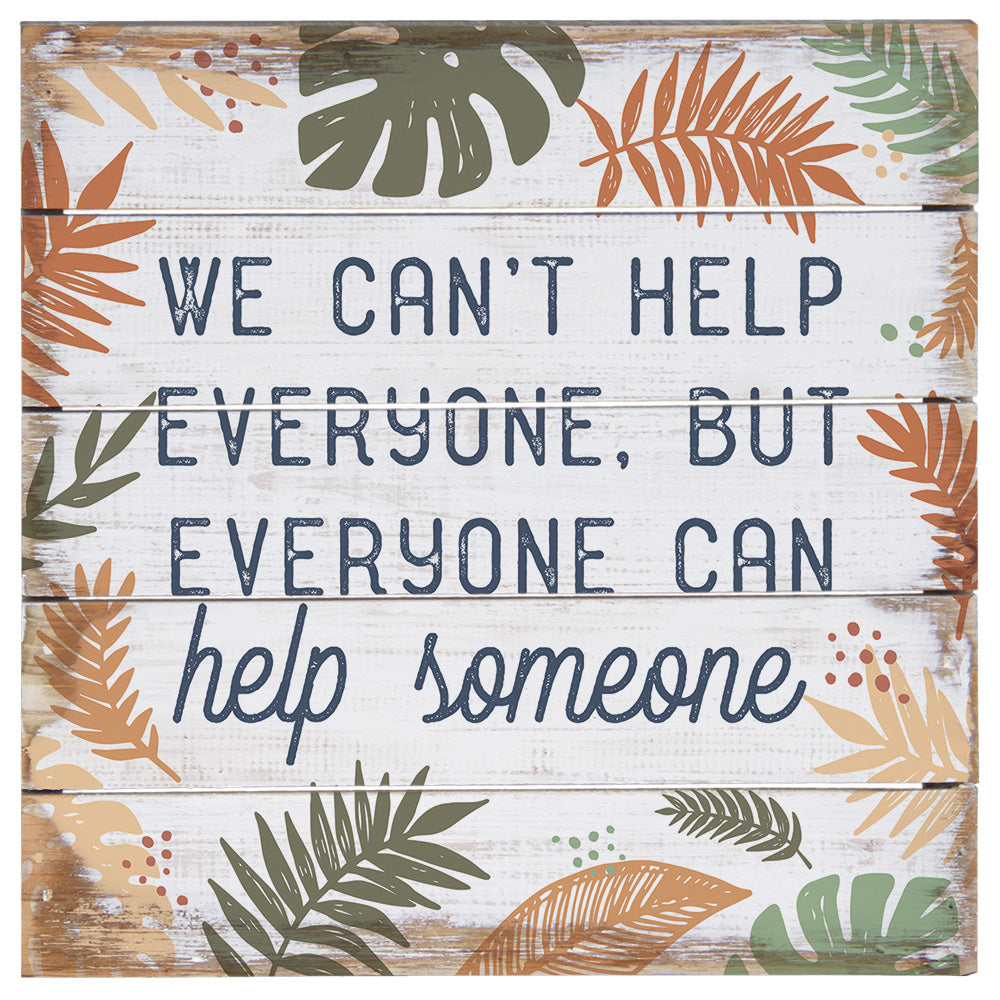 Everyone Help 8" – Sincere Surroundings