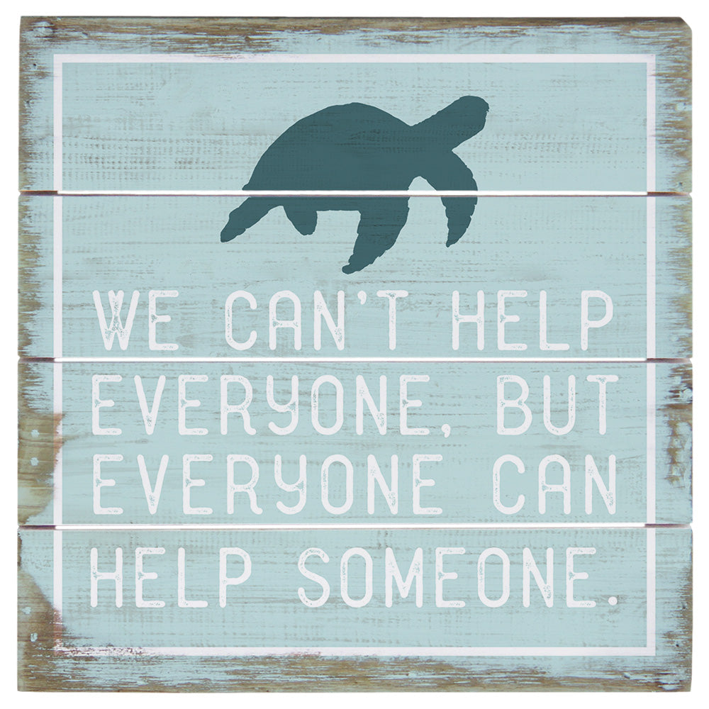 Everyone Help Someone
