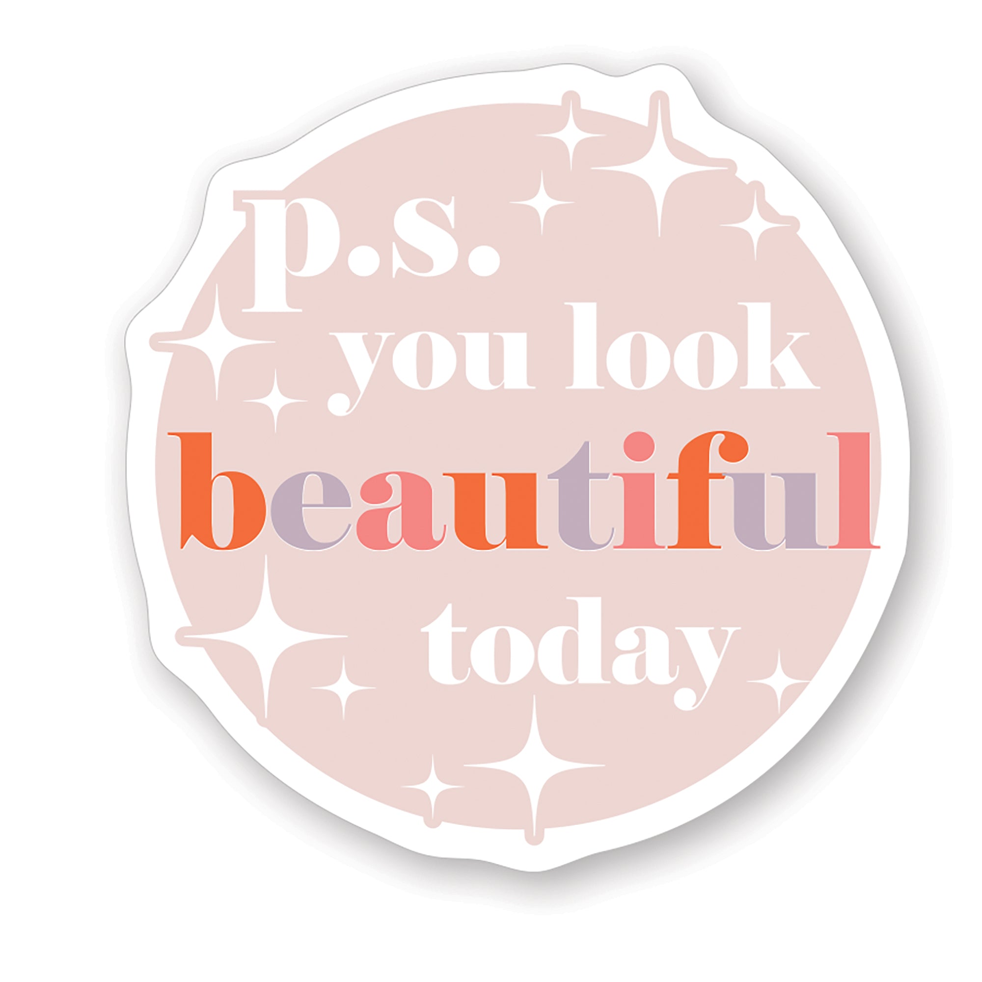 P.S. Look Beautiful