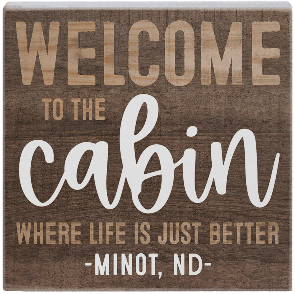 Welcome Cabin Wood LOC – Sincere Surroundings