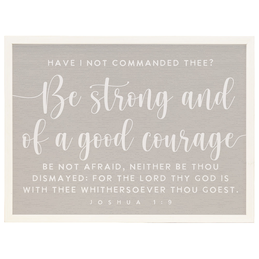 Strong Good Courage – Sincere Surroundings
