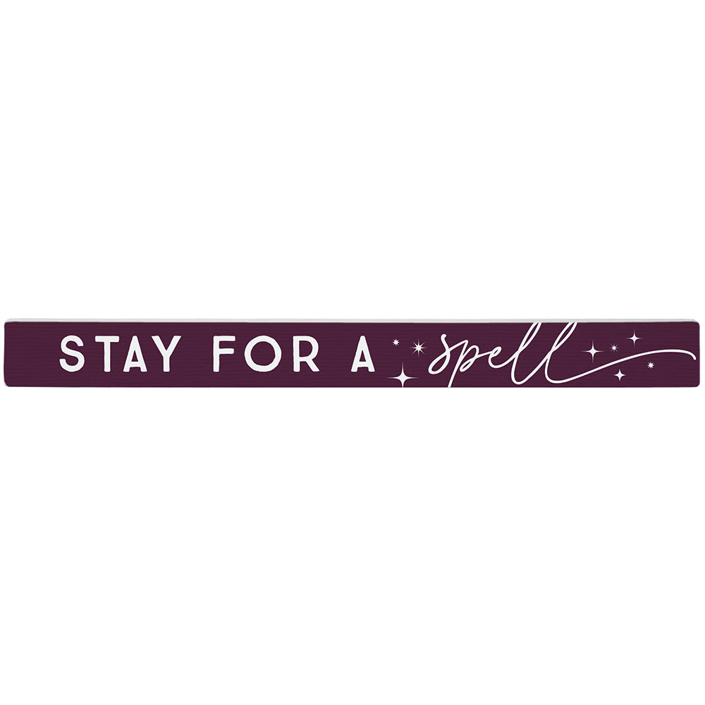 Stay For A Spell – Sincere Surroundings